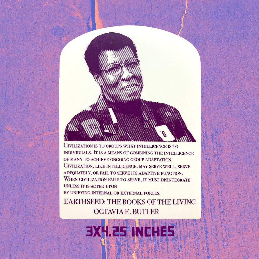 Octavia Butler Sticker | Quotes | Books | Authors | Anti Capitalism ...