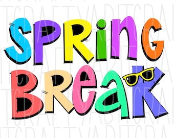 Spring Break SVG, PNG Sublimation, Digital Download, Cricut, Silhouette ...