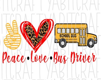 Peace Love Bus Assistant/aid Svg/png/sublimation/digital | Etsy
