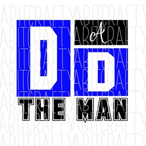 Dad/the Man/daddy/father's Day SVG, PNG, Sublimation, Digital Download ...