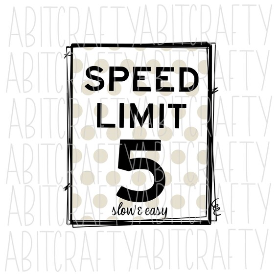 Speed Limit/southern SVG PNG Sublimation Digital Download | Etsy