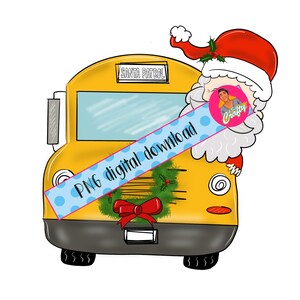 Christmas School Bus/santas Helper/school Bus Driver Png, Sublimation ...