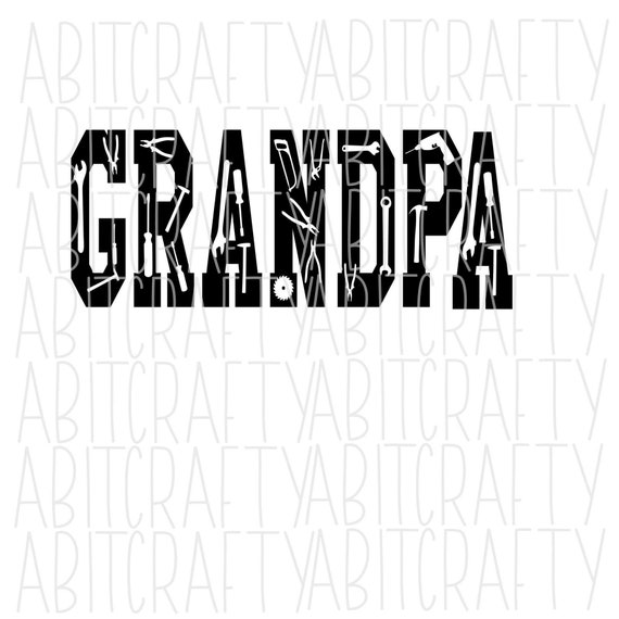 Digital Download Transparent PNG Fathers Day png Grandpa Hand Tool SVG ...