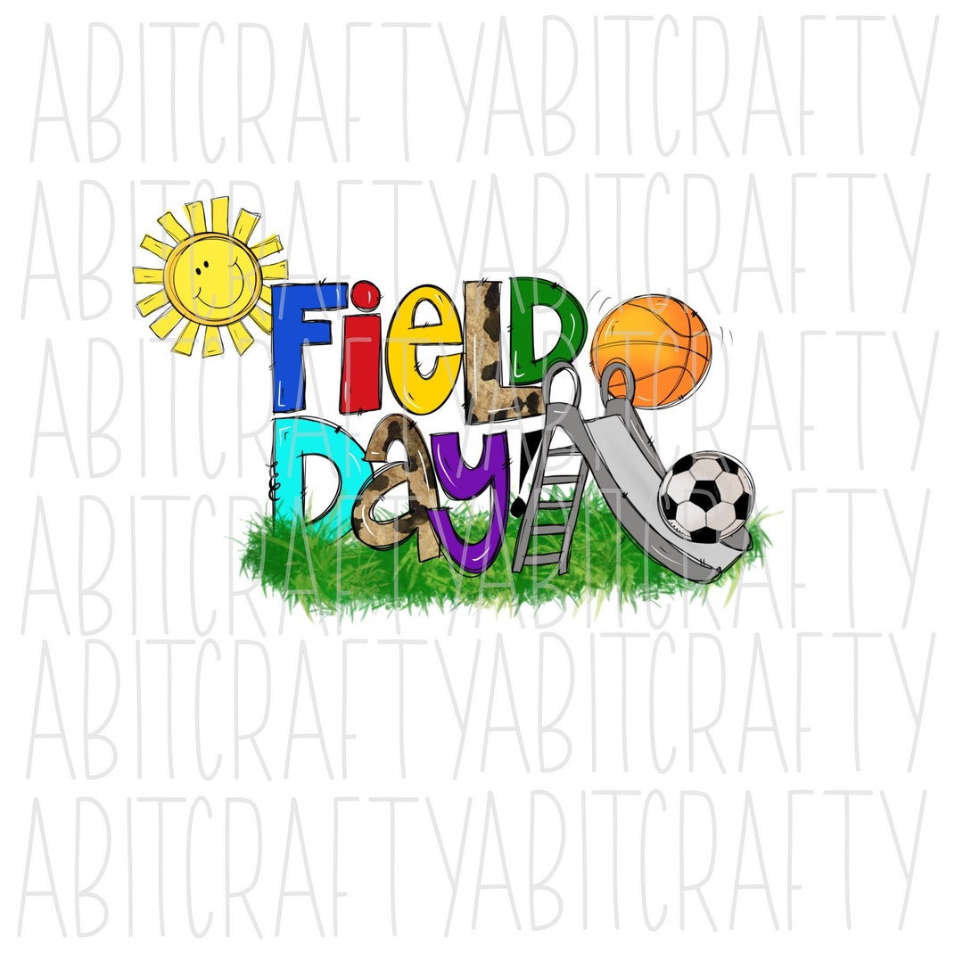 Field Day Png, Sublimation, Digital Download - Hand Drawn - 2 Versions ...