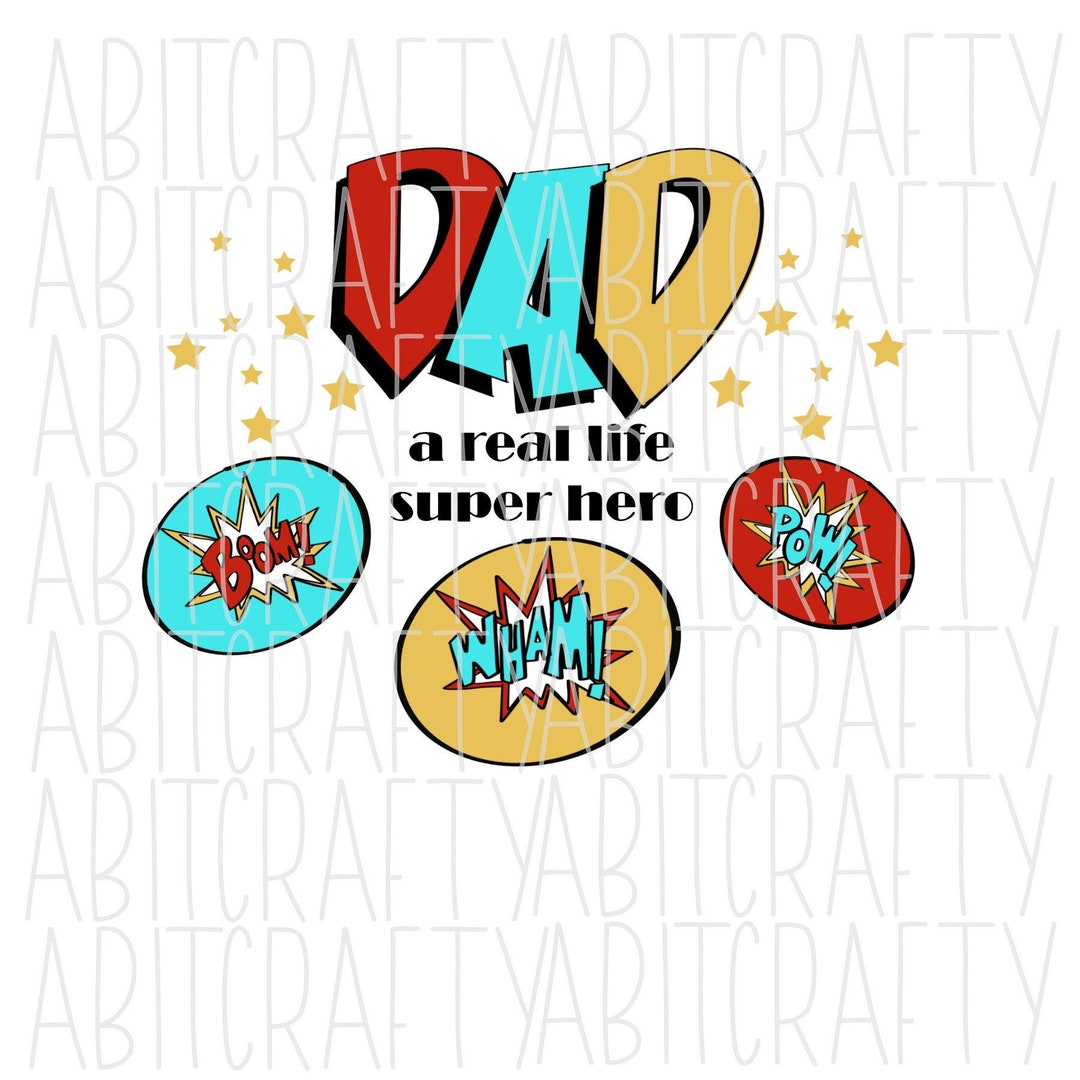 Super Hero Dad/father's Day PNG, Sublimation, Digital Download - Hand ...