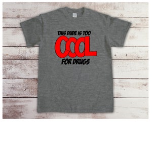 Too Cool for Drugs/drug Free/no to Drugs/drug Free/too Cool, Svg Png ...