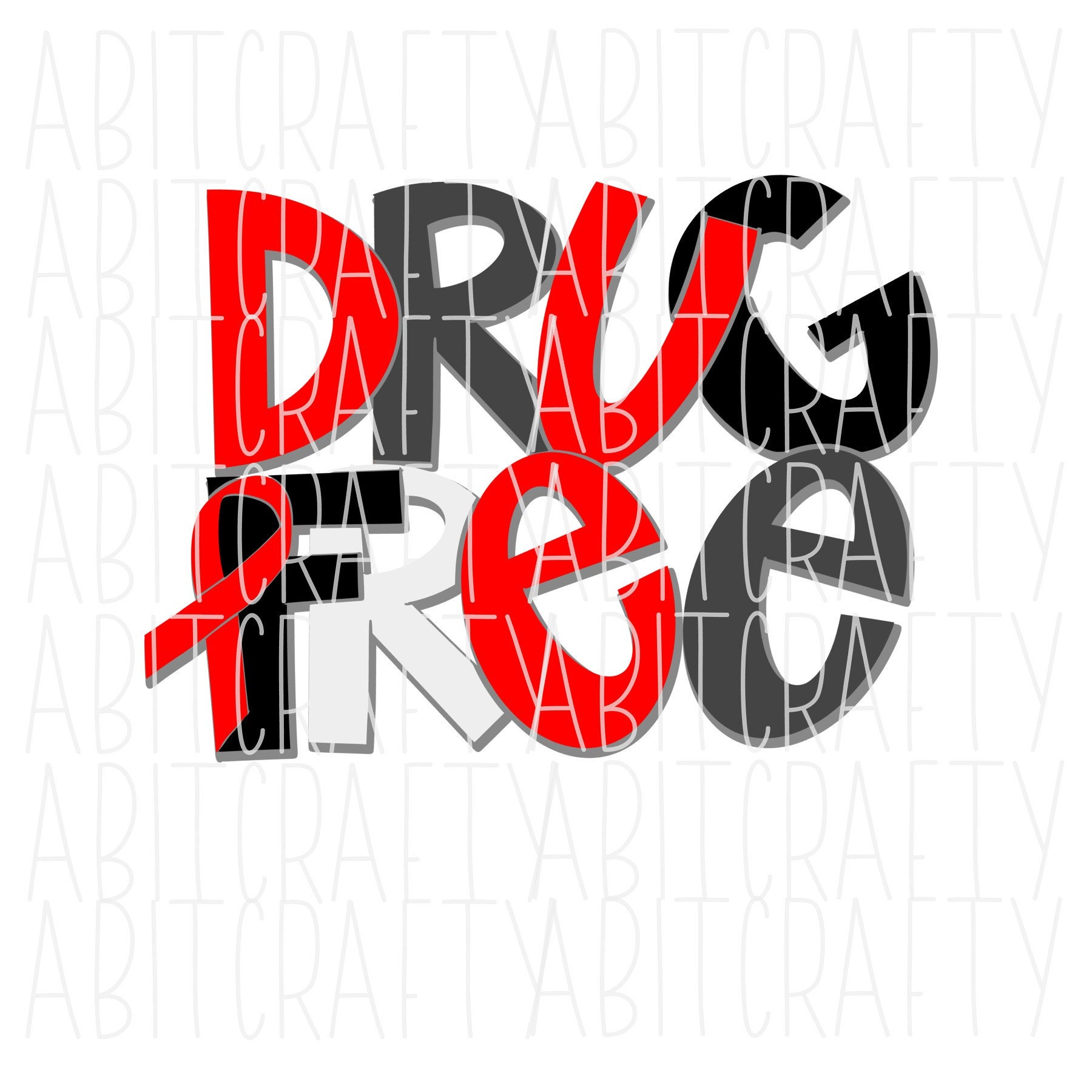 Drug Free/no to Drugs/drug Free Svg Png Sublimation Digital - Etsy
