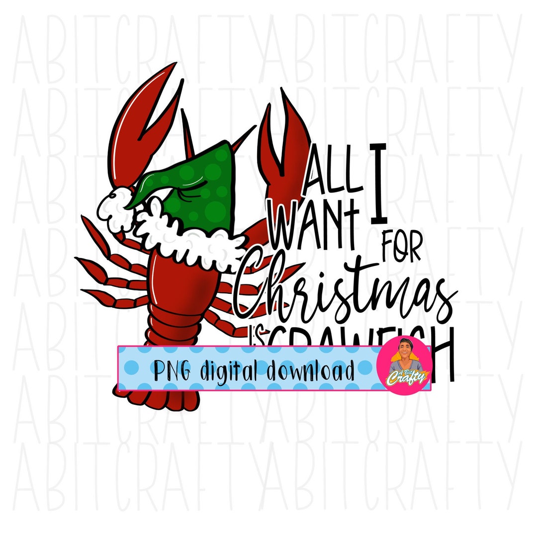 All I Want is Crawfish/merry Cajun Christmas/south/southern Christmas ...