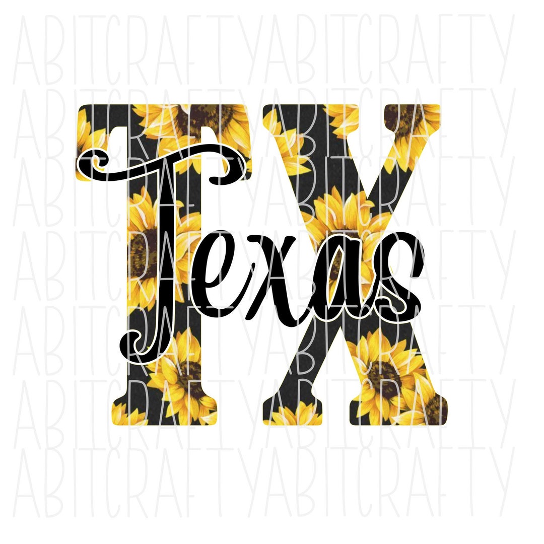 Texas Sunflower Digital Download, Sublimation File - 2 Styles Included ...
