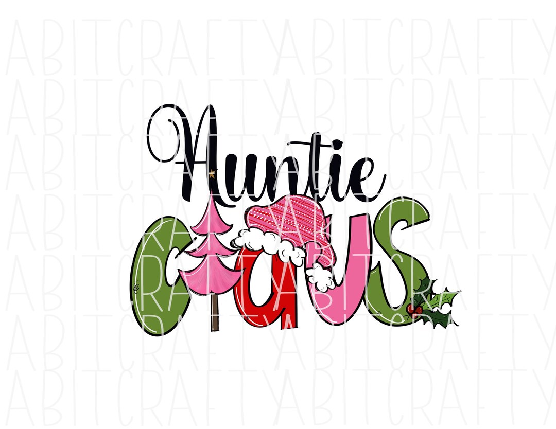 Auntie/auntie Claus/family/christmas Family Shirt/ho Ho Ho Santa Claus ...