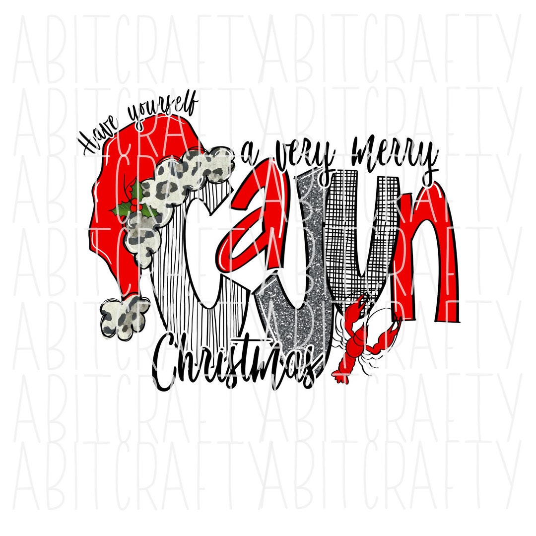 Merry Cajun Christmas/south/southern Christmas/louisiana/cajun/creole ...