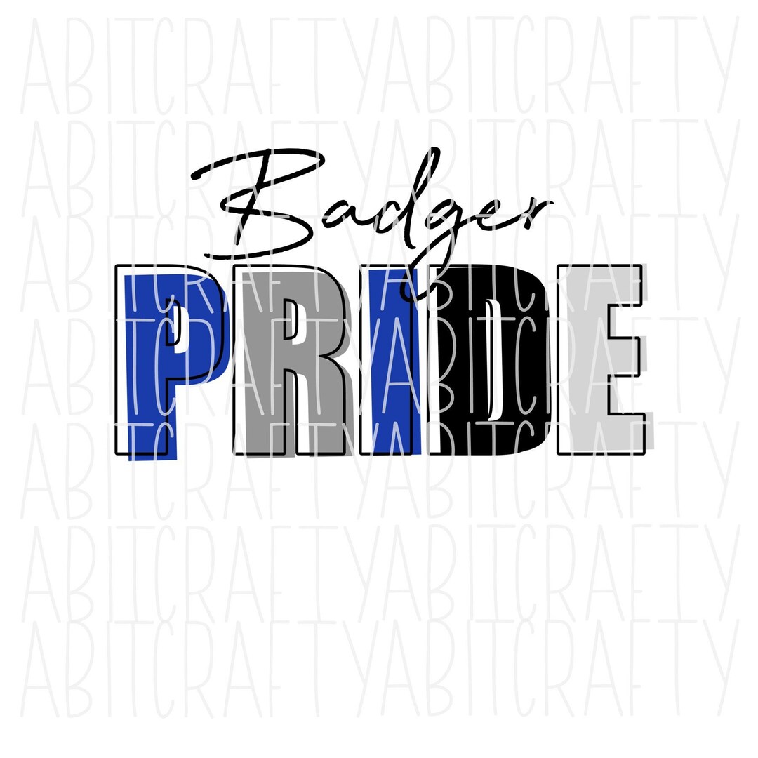Badger Pride/badgers/back to School Svg, Png, Sublimation, Digital ...