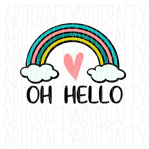 Hello Rainbow SVG PNG Sublimation Cricut Silhouette | Etsy