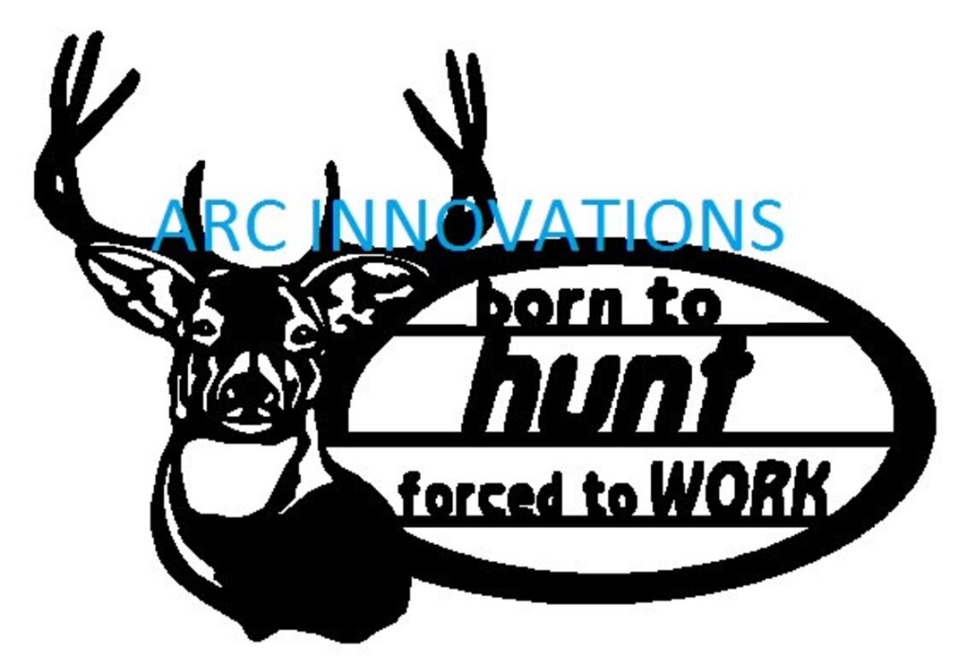 Deer Head--born to Hunt DXF File, CNC Plasma, Router, Laser, Waterjet ...