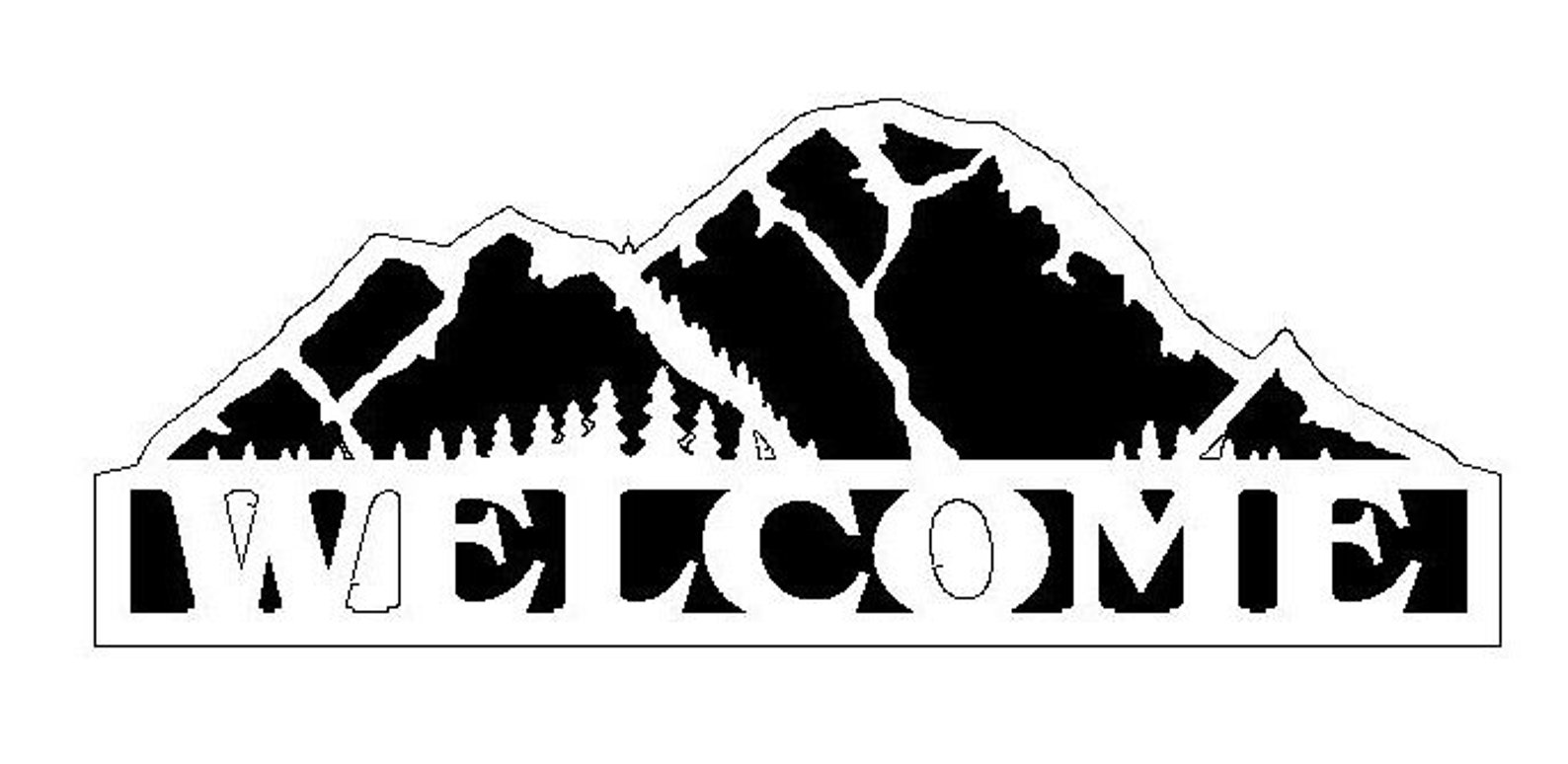 Mountain Welcom Sign DXF File for CNC Mill, Laser, Plasma, Router ...