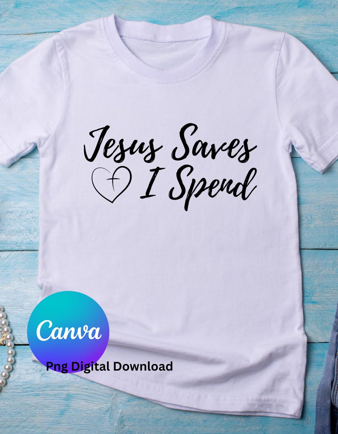 Jesus Saves I Spend PNG File - Etsy
