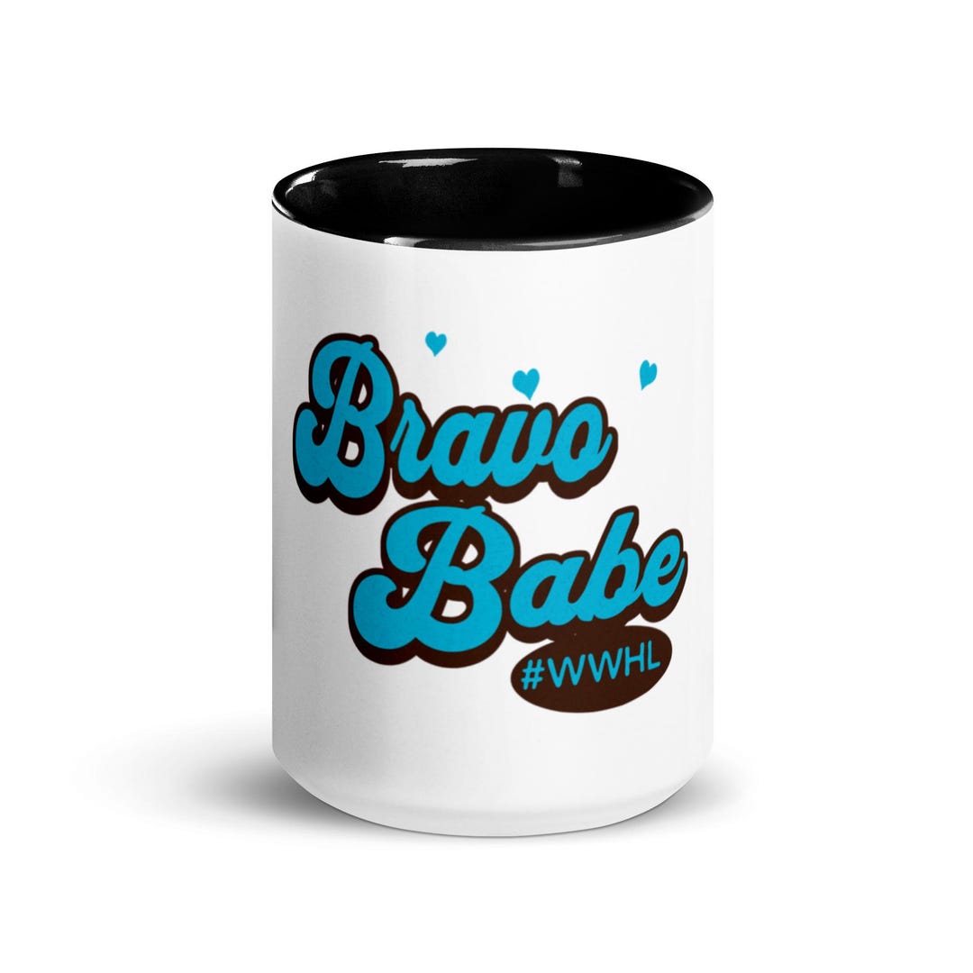 Bravo Babe Coffee Mug | Bravotv Gift | Fans and Pop Culture Loving Moms ...
