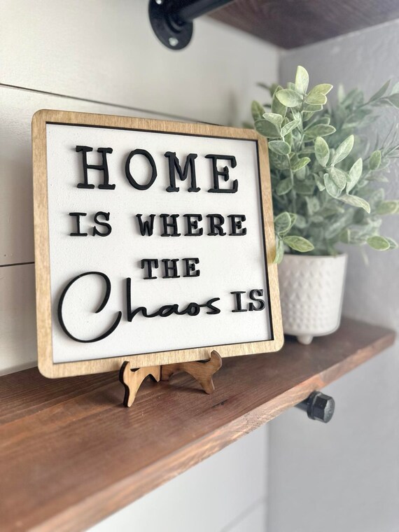 Funny Signs Home Is Where