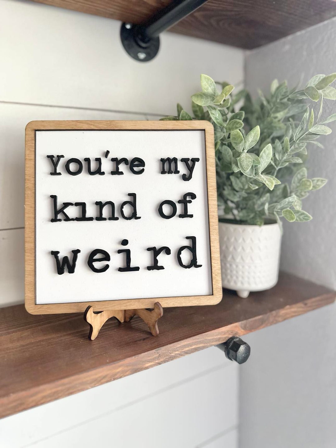 You're My Kind of Weird - Couple Signs - Bedroom Signs - Gifts for ...