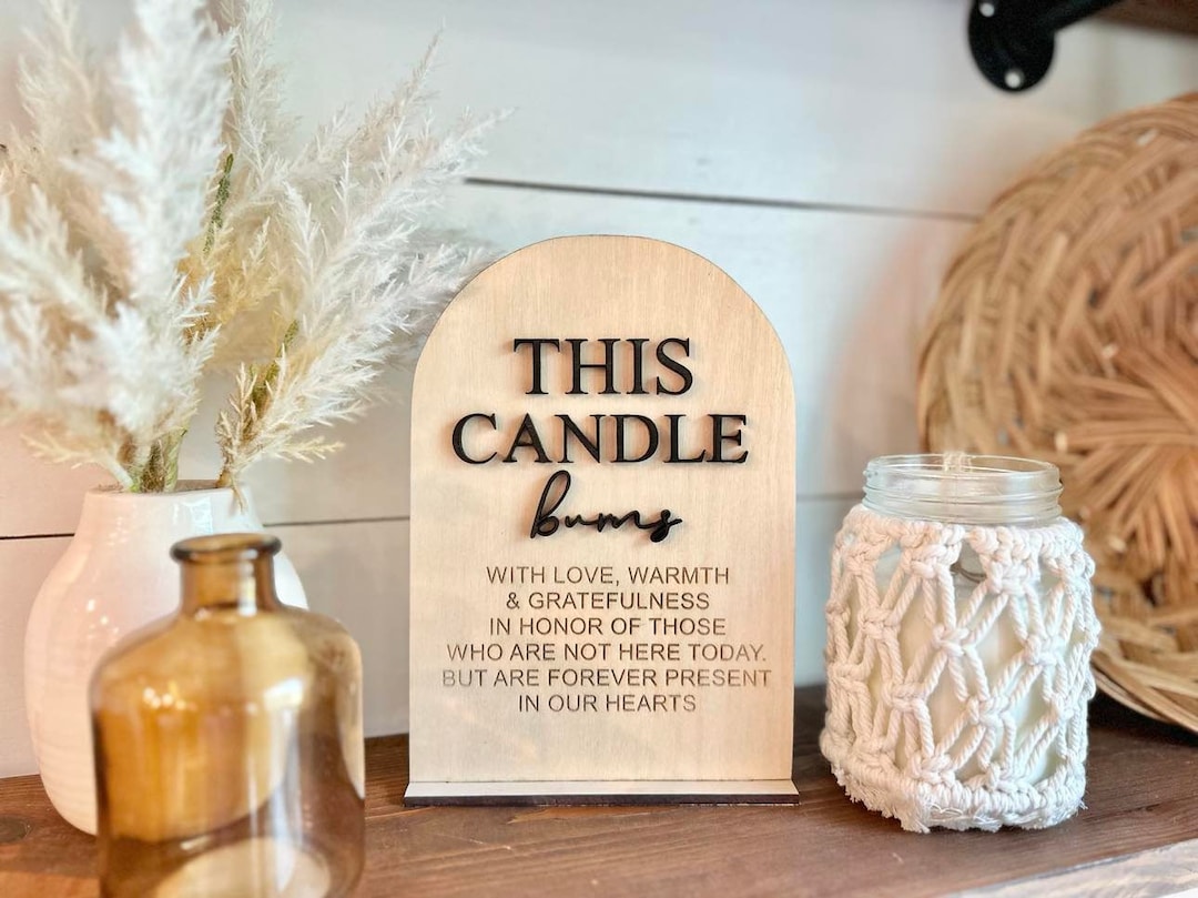 This Candle Burns Memorial Wedding Sign - Wedding Loved Ones Sign Boho ...