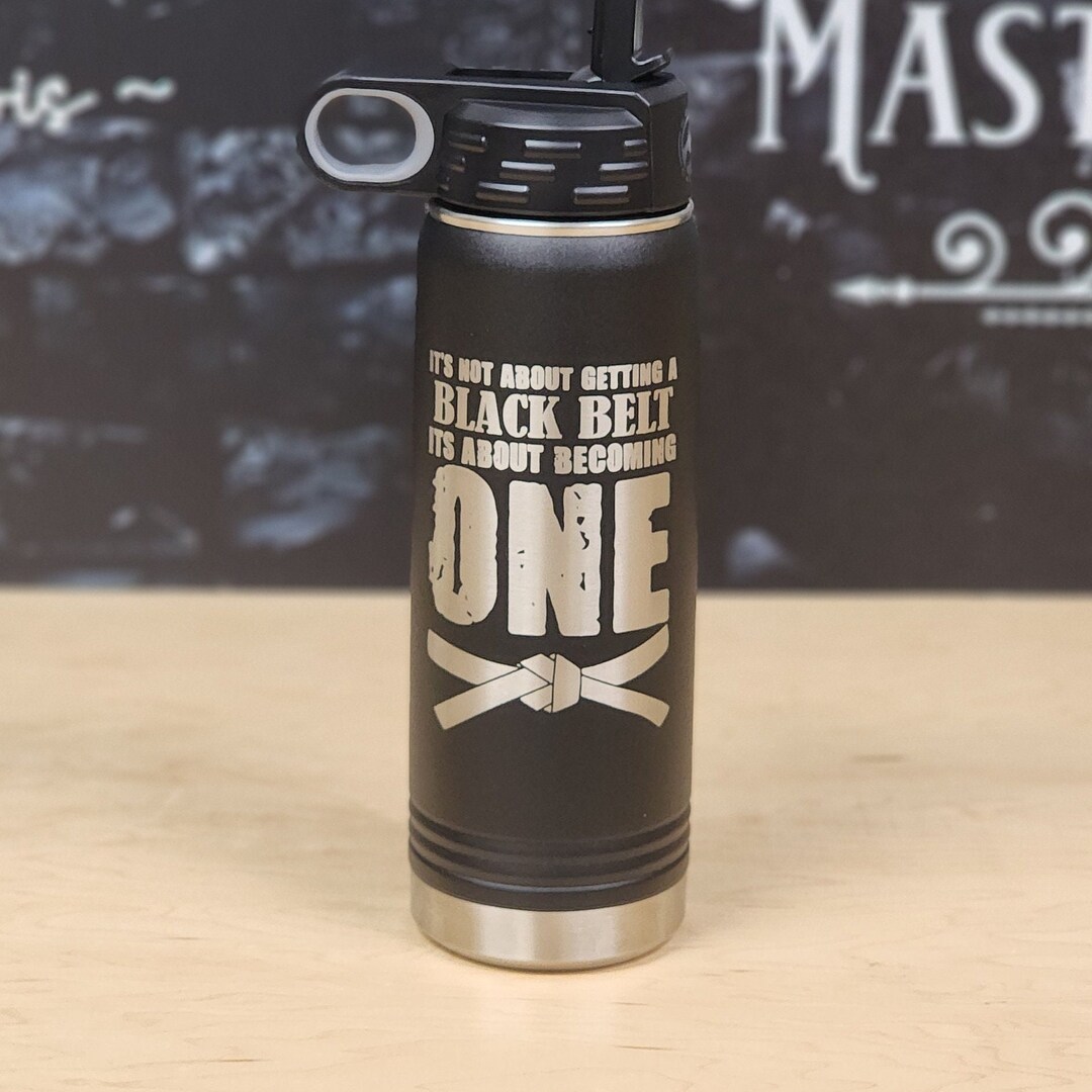 20oz Karate Workout Water Bottle - It's Not About Getting a Black Belt ...