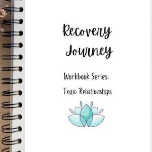 Recovery Journey Workbook - Toxic Relationships, Relationships, Self ...