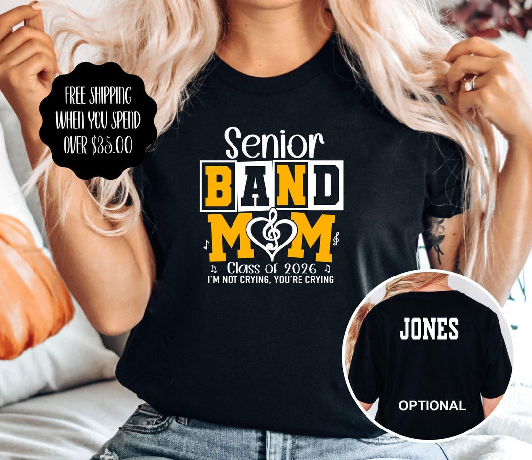 Custom Senior Band Mom Shirt Personalized Class of 2026 Perfect for ...