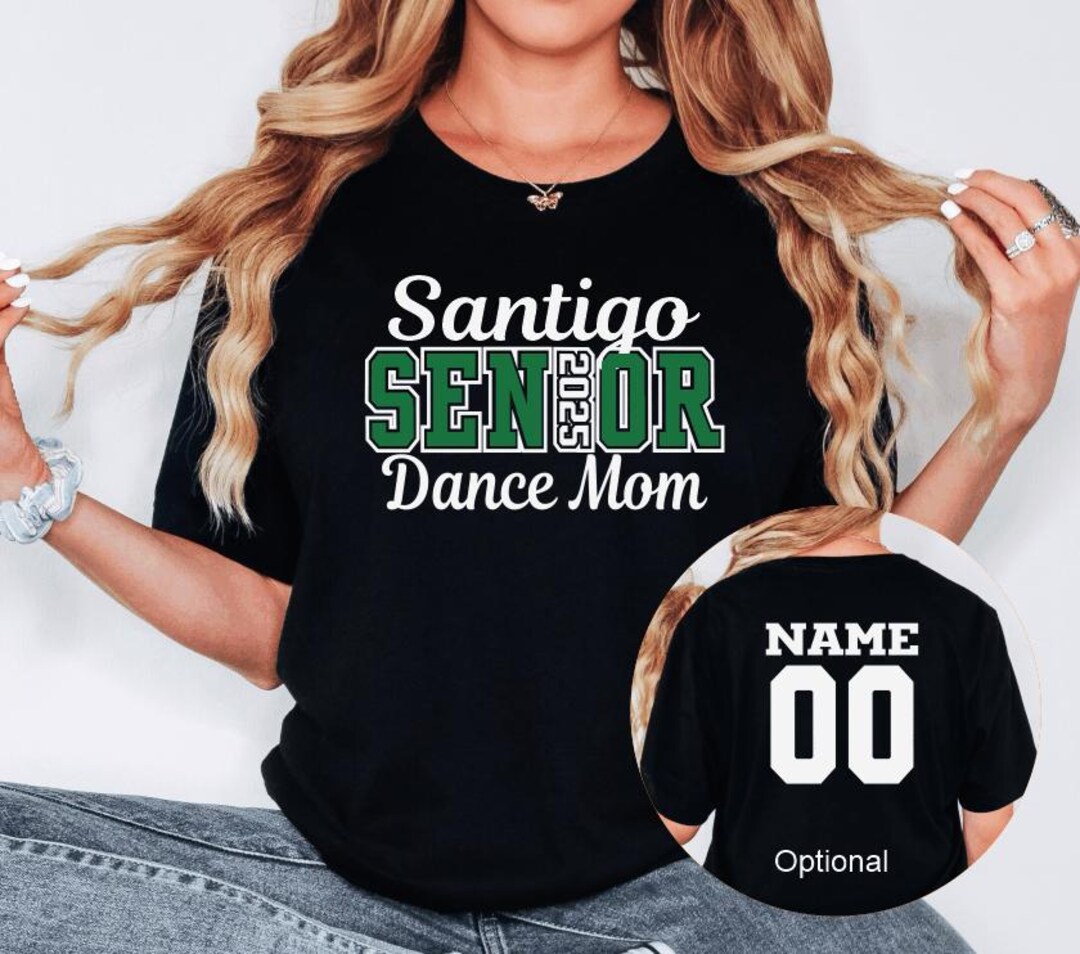 Customized Senior Dance Mom T-shirt, Senior 2025 Dance Mom ...