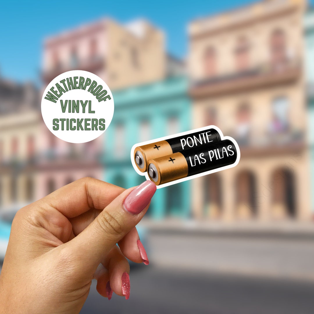 Ponte Las Pilas, Glitter Sticker, Laptop Decals, Gifts for Hispanics ...