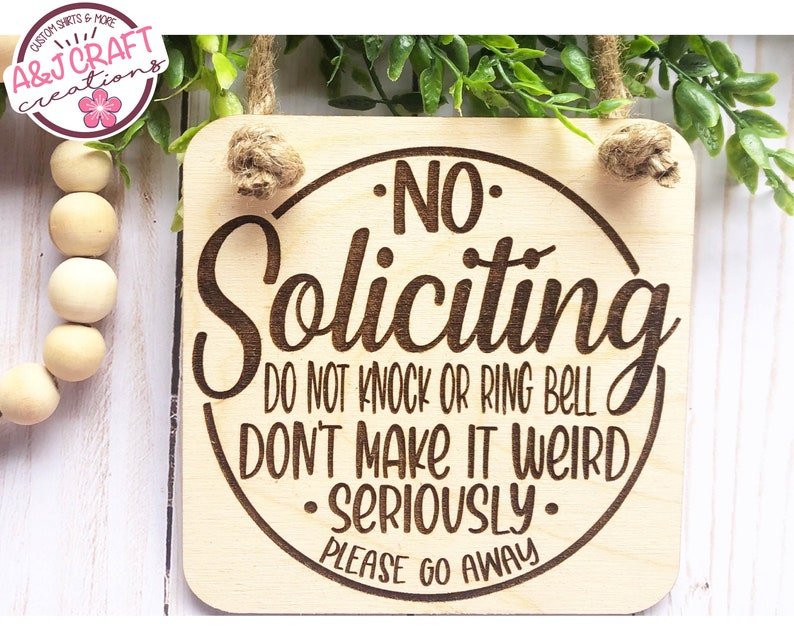 Funny No Soliciting Sign, Humorously Keep Solicitors Away, Durable Wood ...
