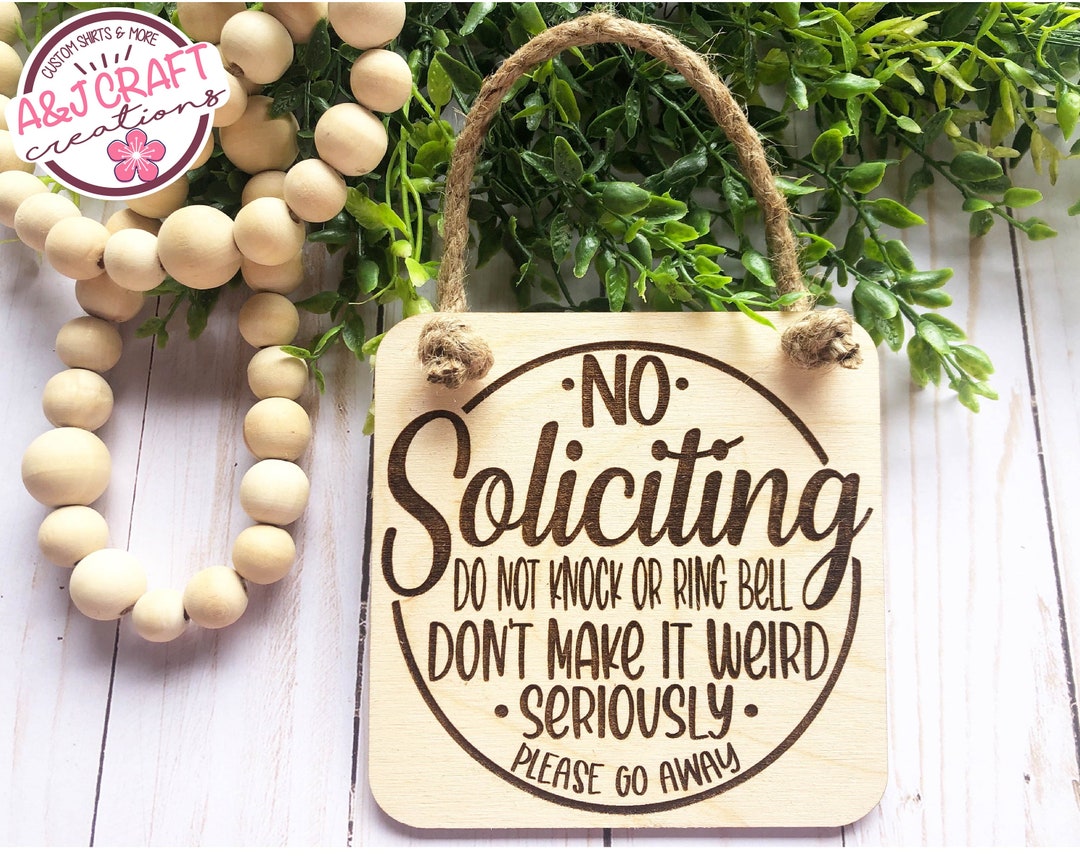 Funny No Soliciting Sign, Humorously Keep Solicitors Away, Durable Wood ...