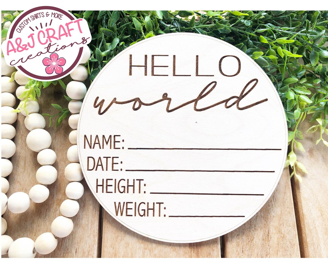 Hello World Baby Announcement Sign, Baby Birth Stats Sign, Round Wood ...
