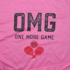 OMG One More Game Pickleball Shirt Tshirt Long Sleeve Hoodie Pickle ...