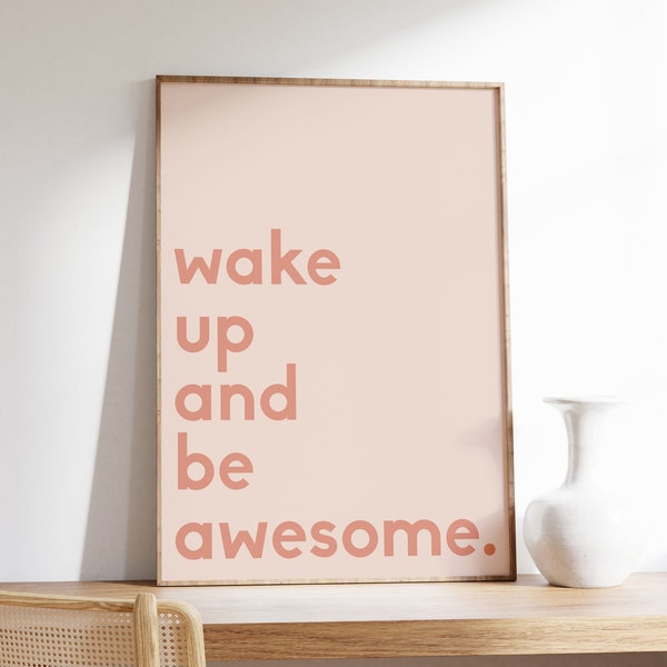Wake up Be Awesome - Etsy