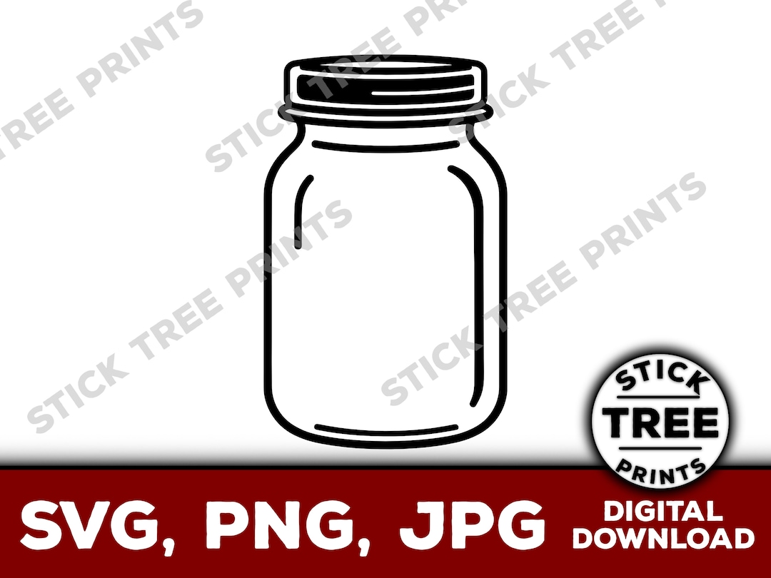 Mason Jar SVG - Mason Jar Png, Mason Jar Clip Art, Mason Jar Vector ...