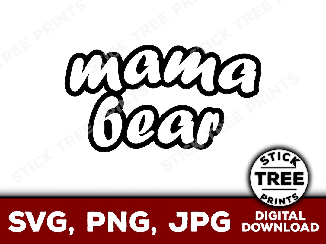 Mama Bear Svg - Mama Bear Text Vector, Mama Bear for Cricut - Etsy