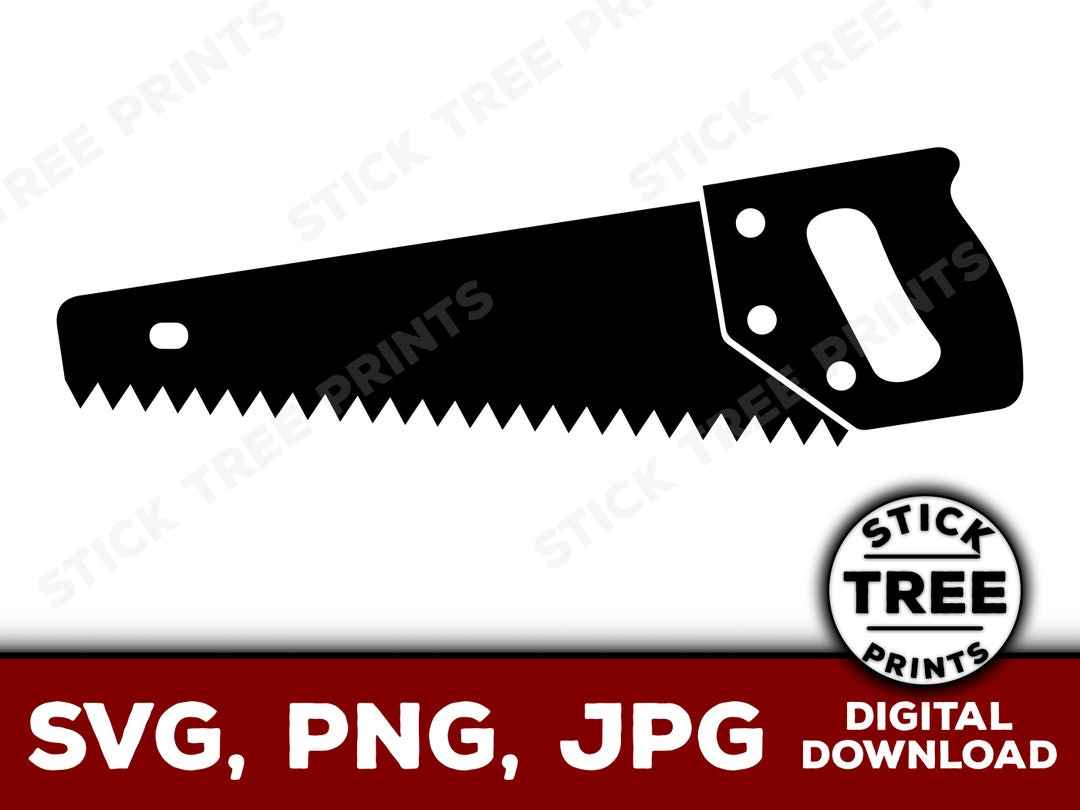Saw SVG - Saw Vector, Saw Png, Saw Jpg, Saw Clip Art, Hand Saw Image ...