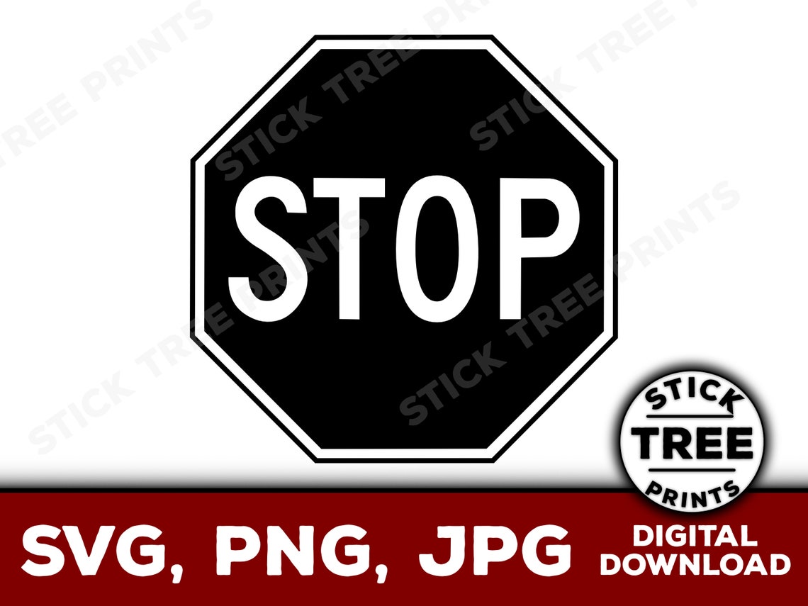 Stop Sign SVG Stop Sign Png Stop Sign Cut File Stop Sign | Etsy