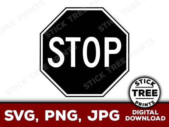 Stop Sign SVG Stop Sign Png Stop Sign Cut File Stop Sign | Etsy