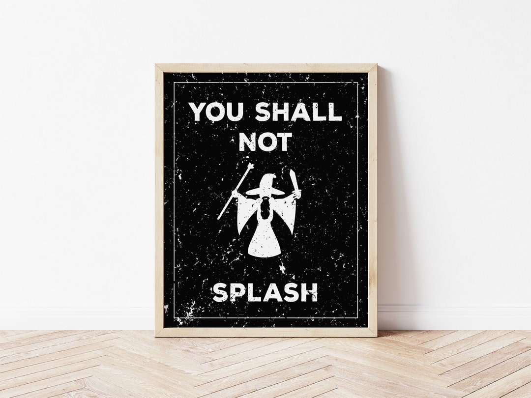 Funny Bathroom Print, You Shall Not Splash, Funny Bathroom Art, Funny ...