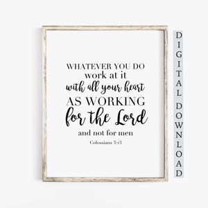 Whatever You Do Work at It With All Your Heart Colossians 3:23 ...