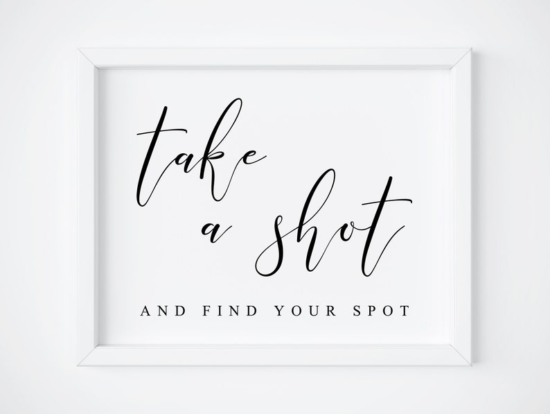 Take A Shot and Take A Seat-wedding Seating Sign-wedding | Etsy