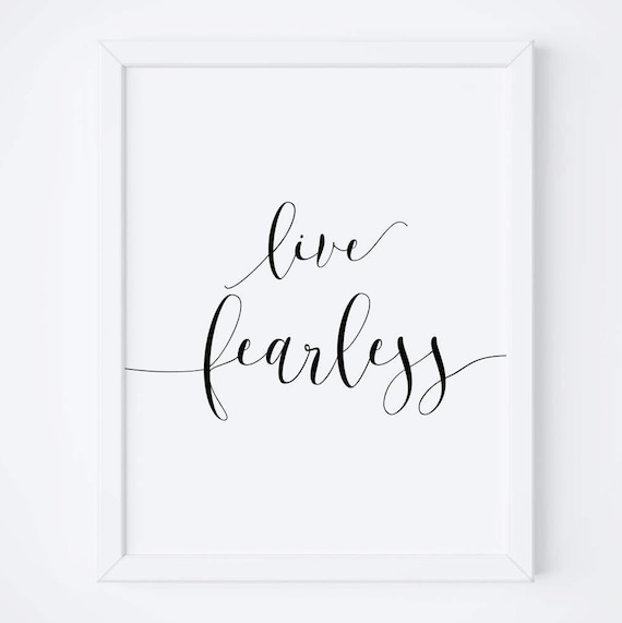 Live Fearless Printable Art. Typography Print. Printable Art. - Etsy