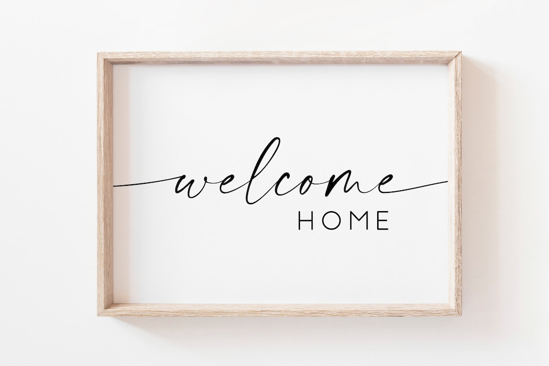 Welcome Home Printable. Wall Art Print. Quote Print. Welcome Home Sign ...