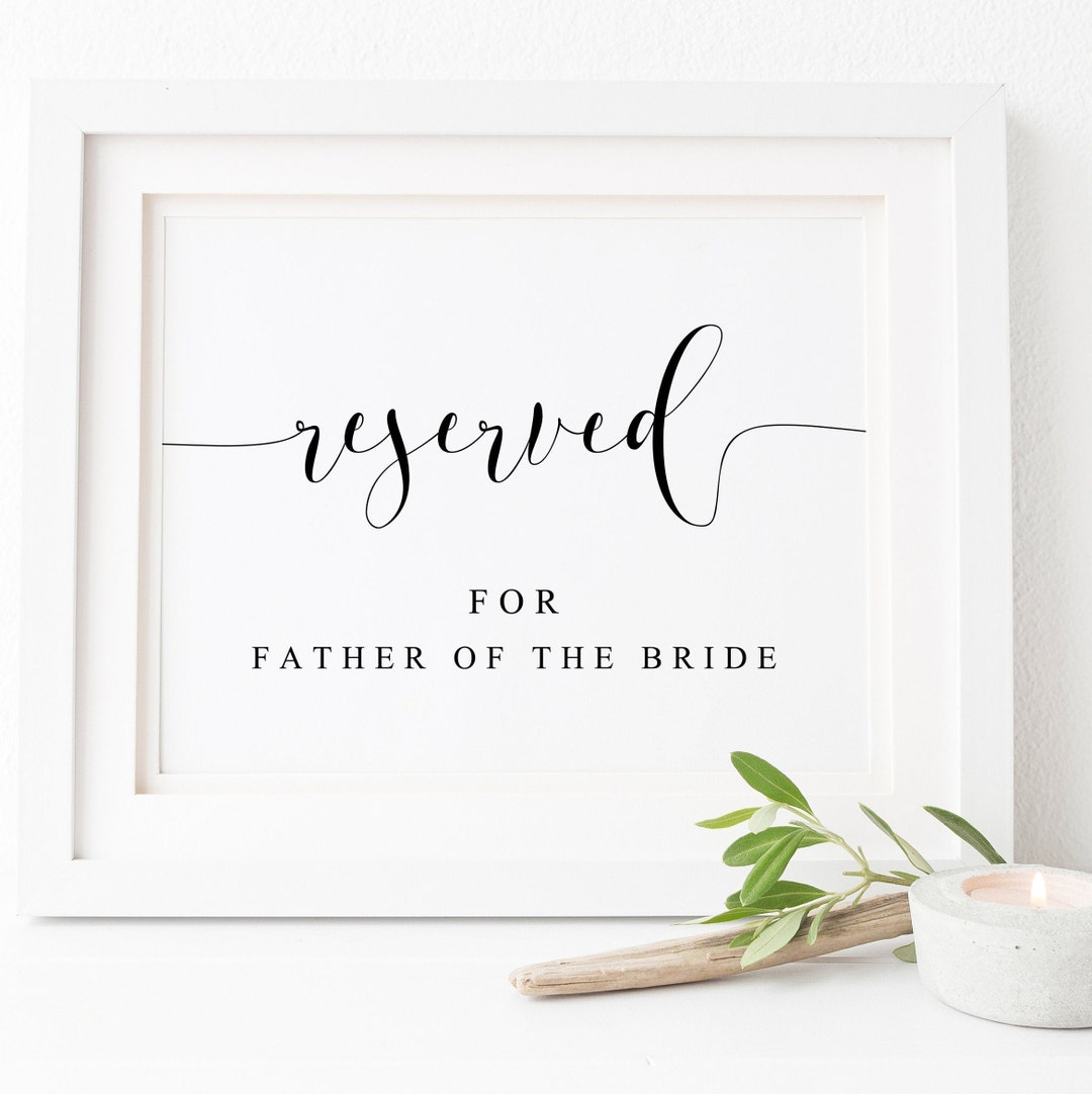 Reserved for Father of the Bride-wedding Ceremony-wedding Reserved Sign ...