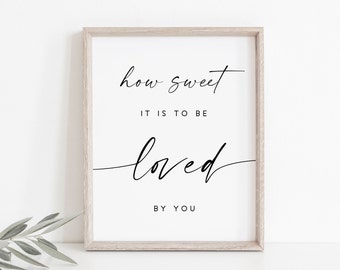 How Sweet It is to Be Love by You Sign.wedding Dessert - Etsy