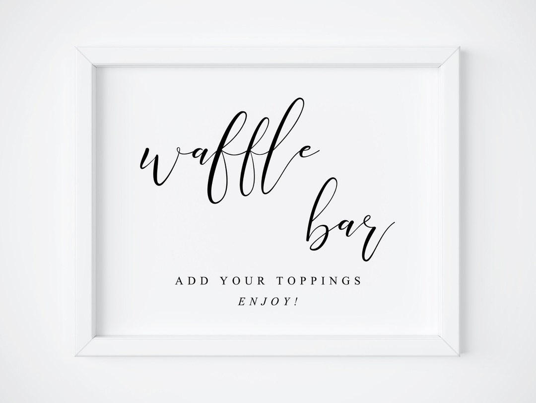 Waffle Bar Sign-wedding Waffle Bar Sign-favors Sign-bridal Party Sign ...