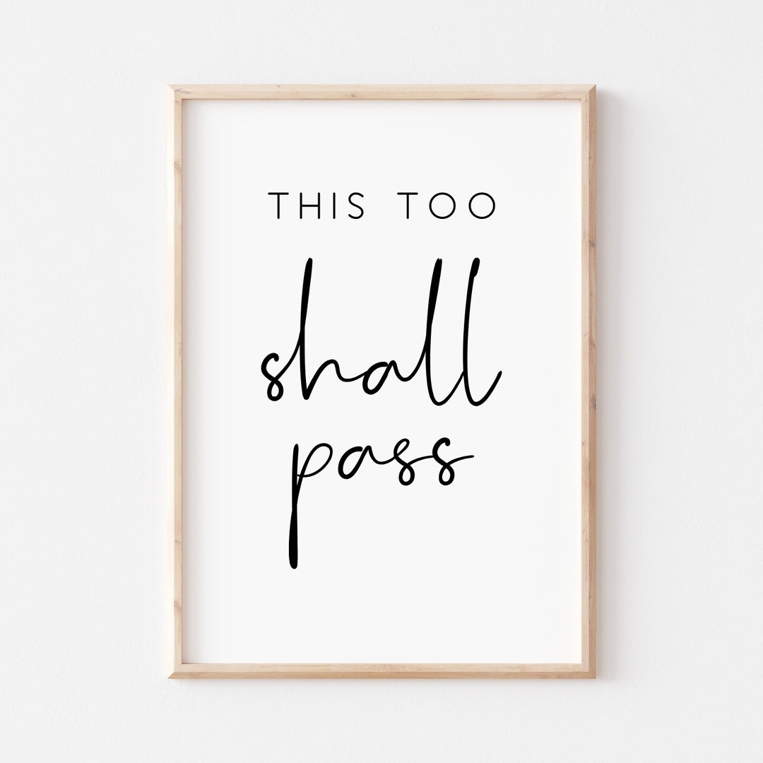 This Too Shall Pass Printable. Quote Print. Inspirational Print ...