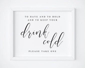 Wedding Drinks Sign, Wedding Sign, to Have and to Hold and to Keep Your ...