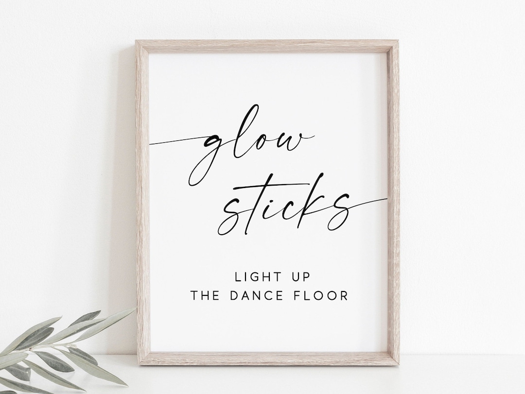 Glow Sticks Wedding Sign.glow Sticks Sign.glow Sticks Printable.wedding ...